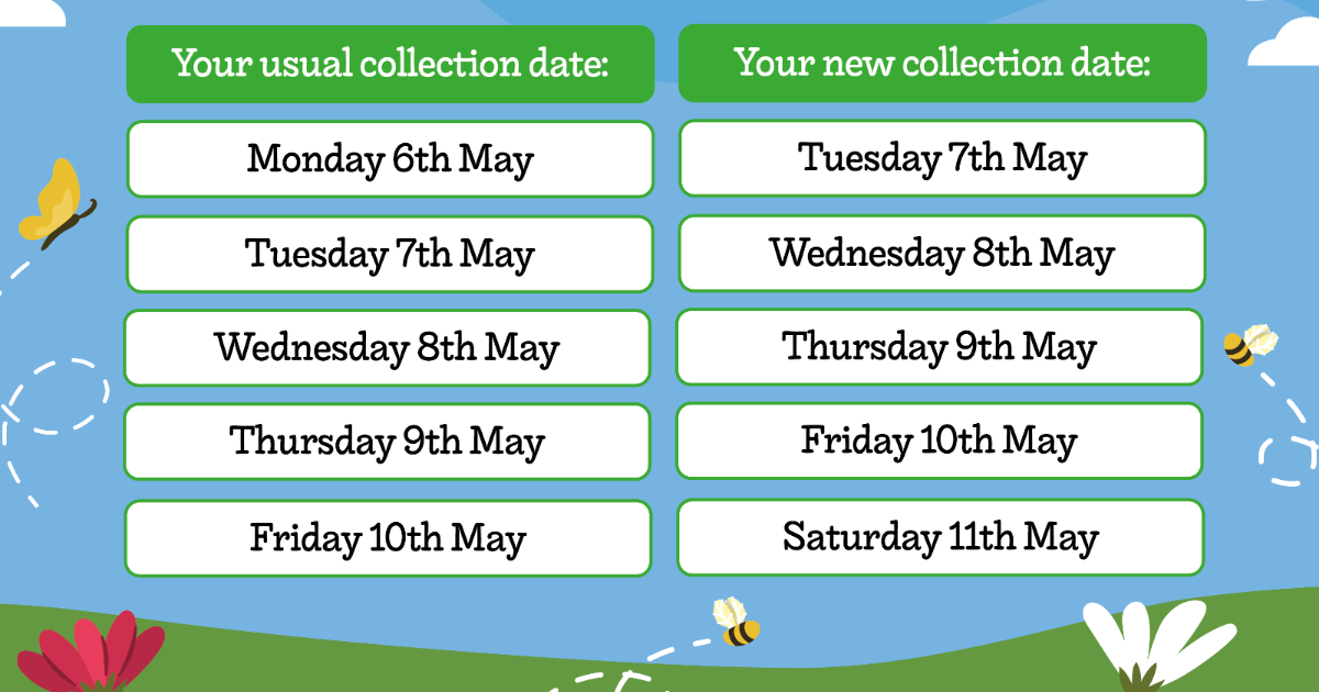 Early May Bank Holiday - Changes to Waste & Recycling Collection Dates ...